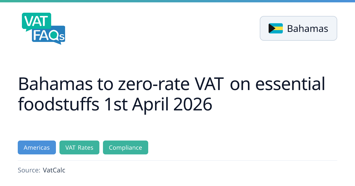 Bahamas to zero-rate VAT on essential foodstuffs 1st April 2026 ...